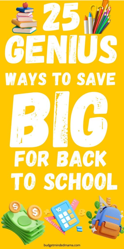 25 Ways to Budget for Back to School (Without Going Broke)