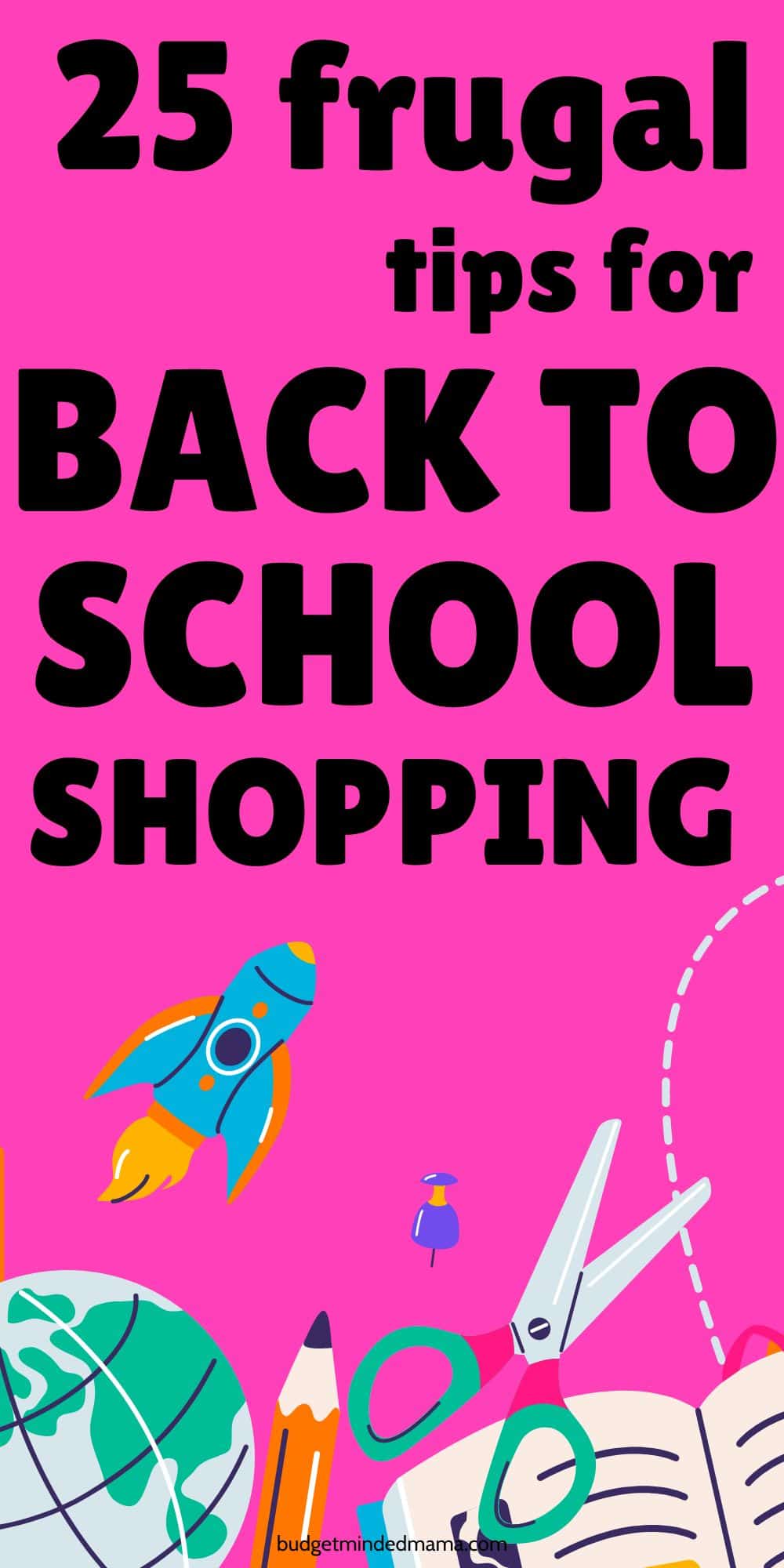 25 Ways to Budget for Back to School (Without Going Broke)