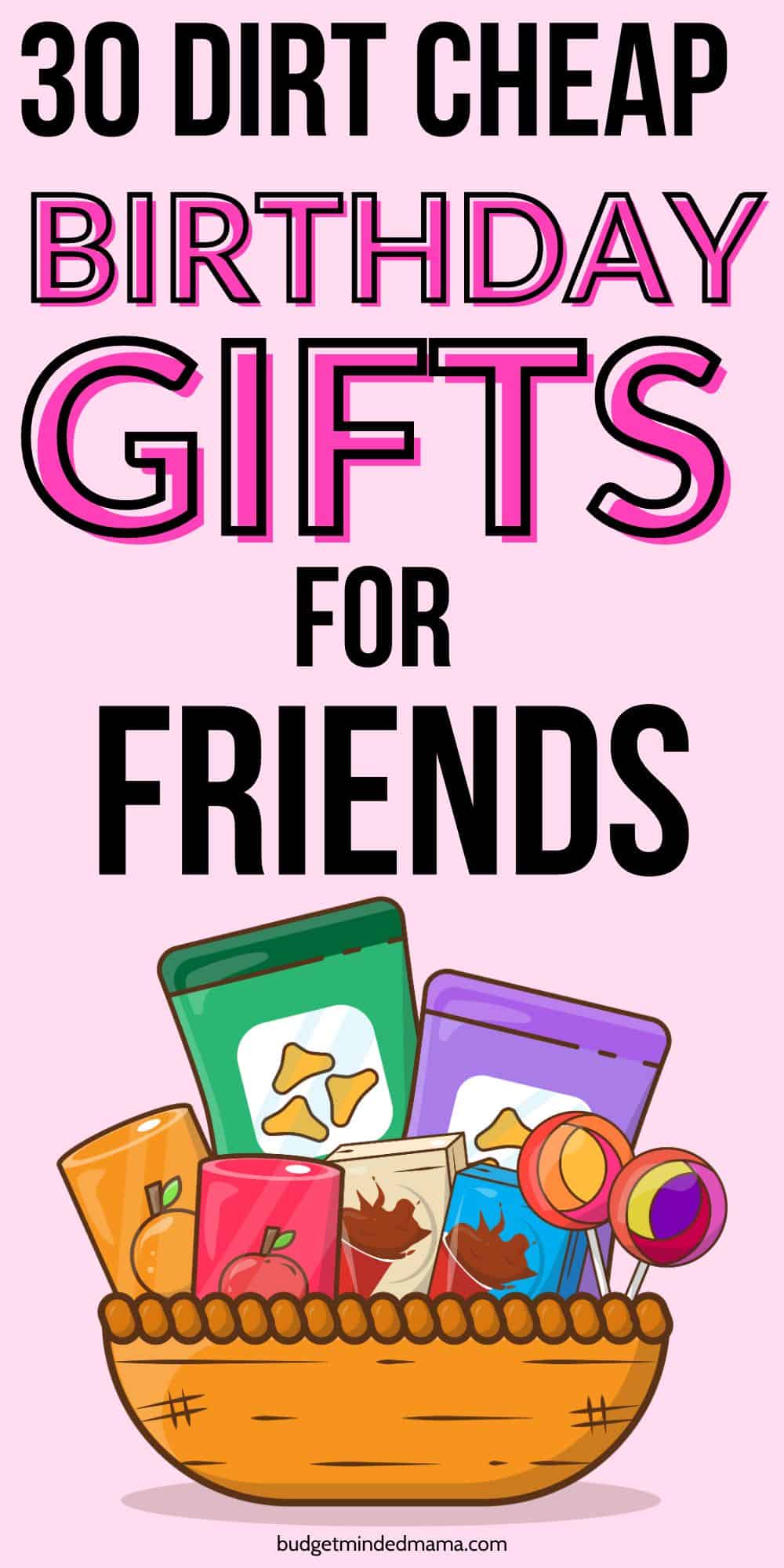 30 Cheap Birthday Gifts to Buy When You're Totally Broke