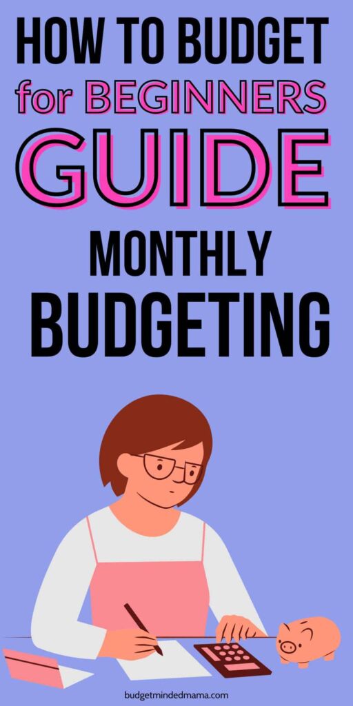 Budgeting for Beginners: Step-By-Step Plan