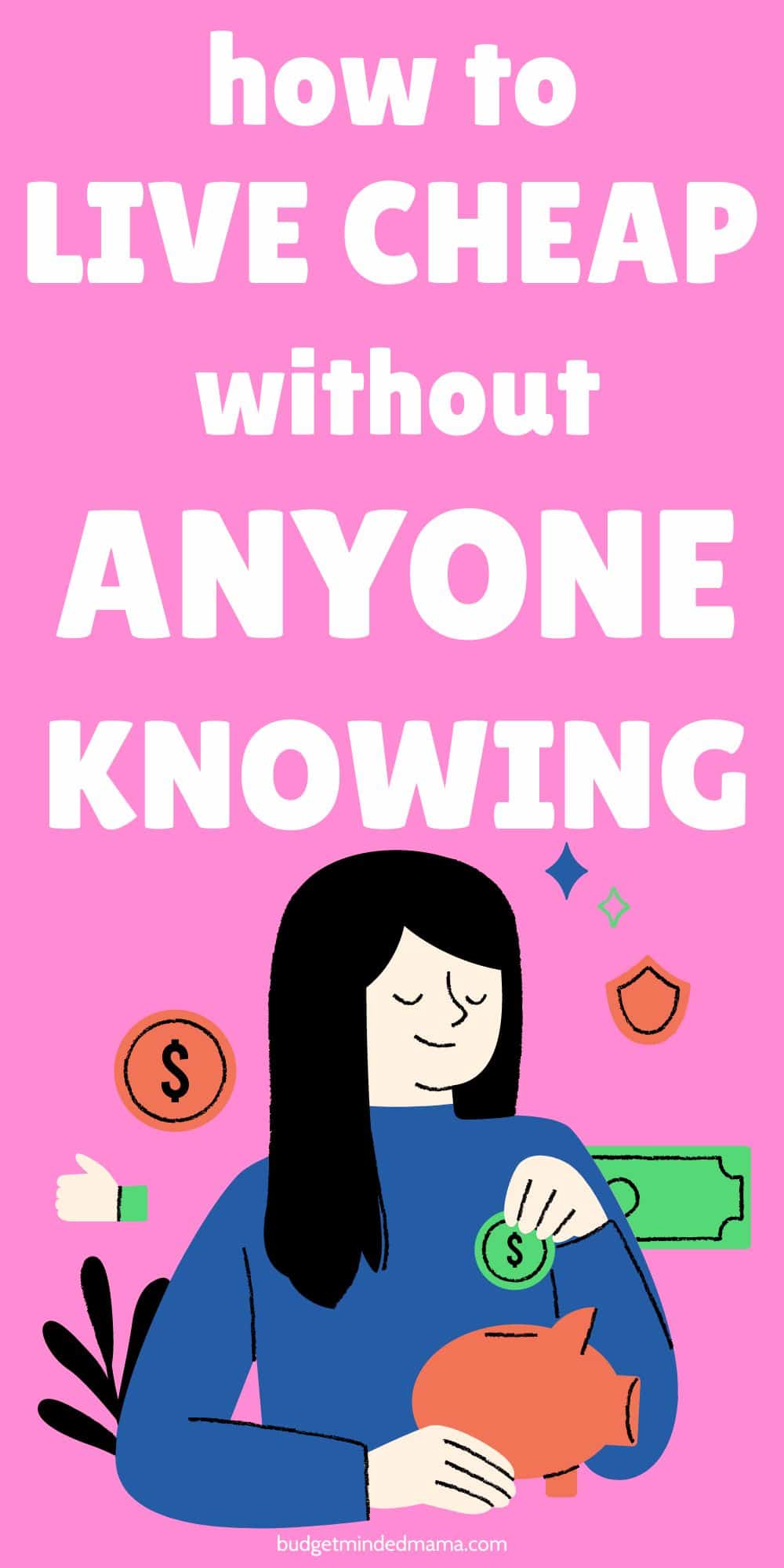 How to Live Cheap and Still Thrive in 2024