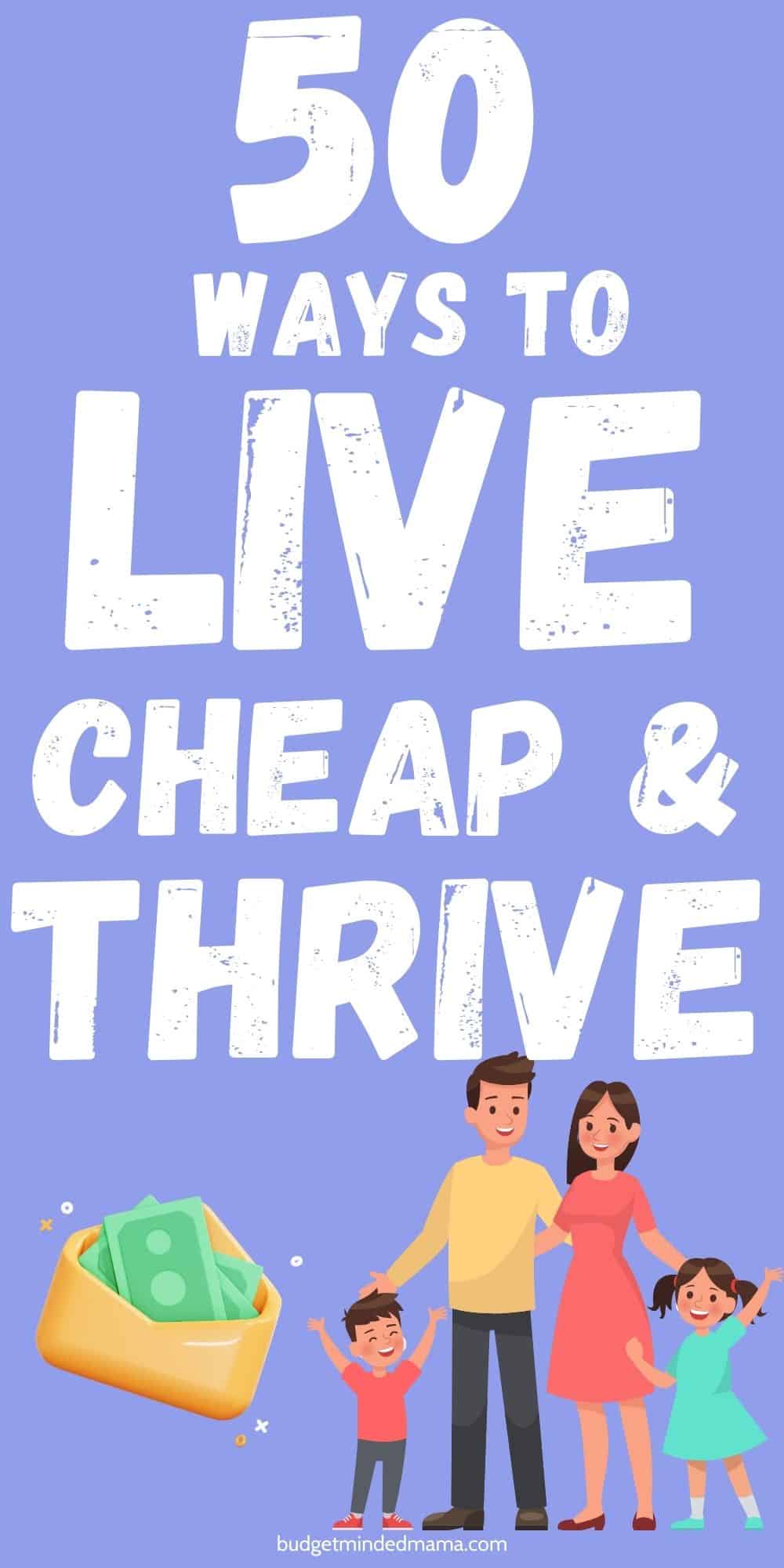 How to Live Cheap and Still Thrive in 2024