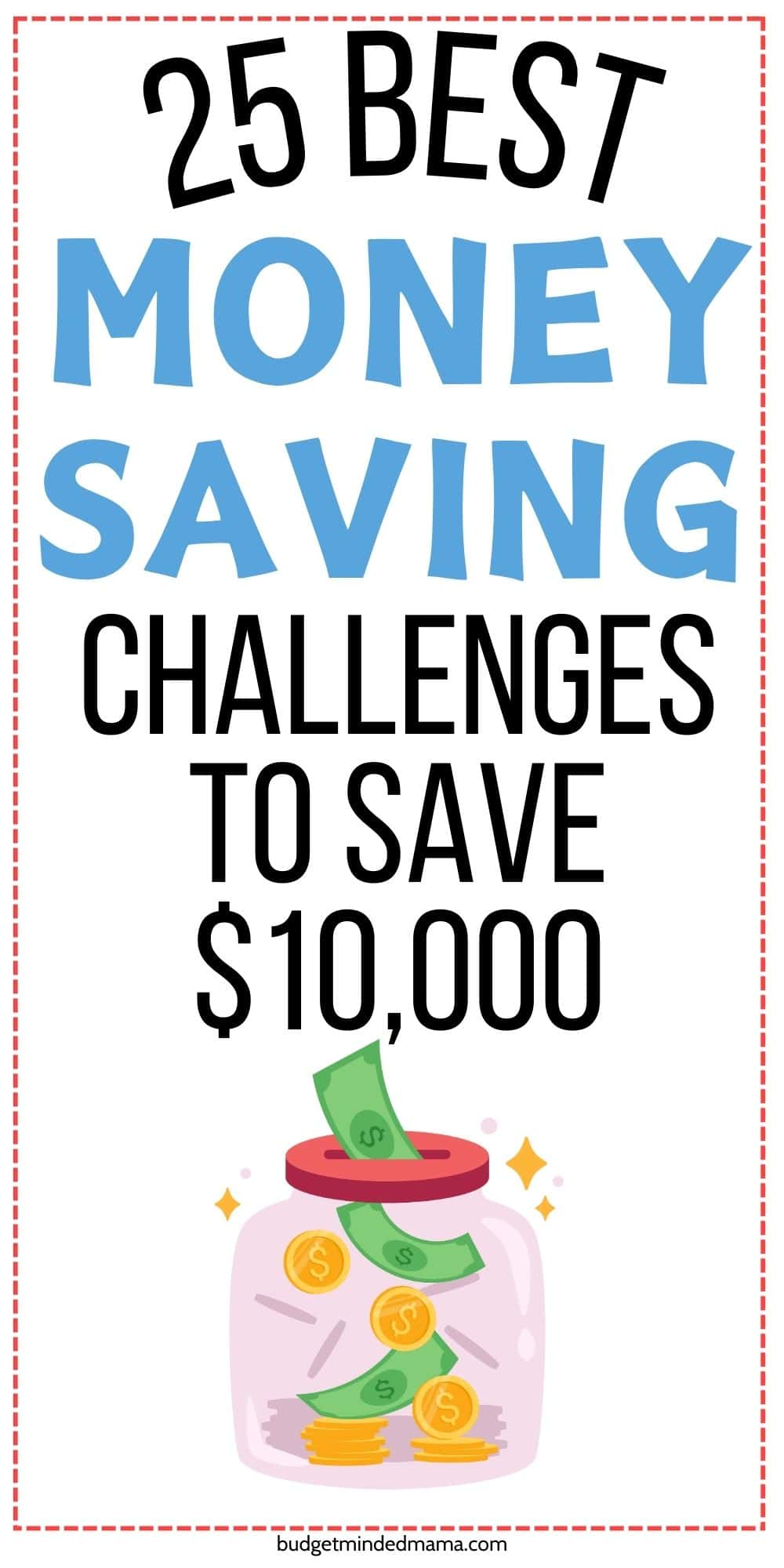 25 Money Saving Challenges To Help You Save Thousands