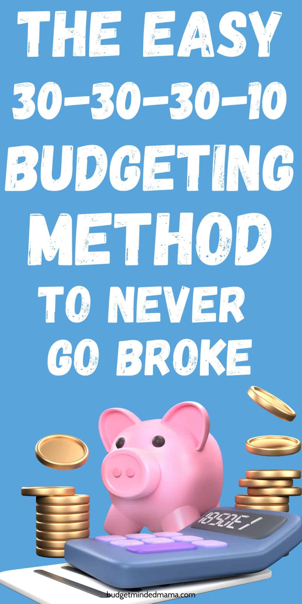 The Easy 30-30-30-10 Budgeting Method to Use
