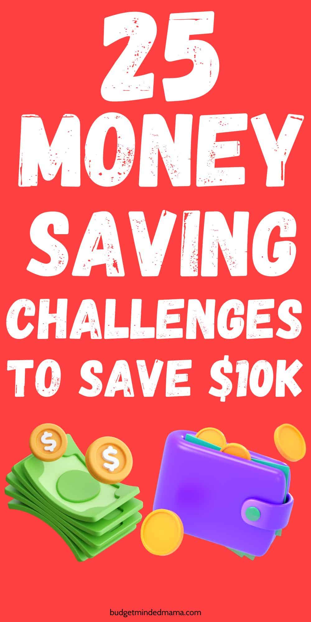 25 Money Saving Challenges To Help You Save Thousands