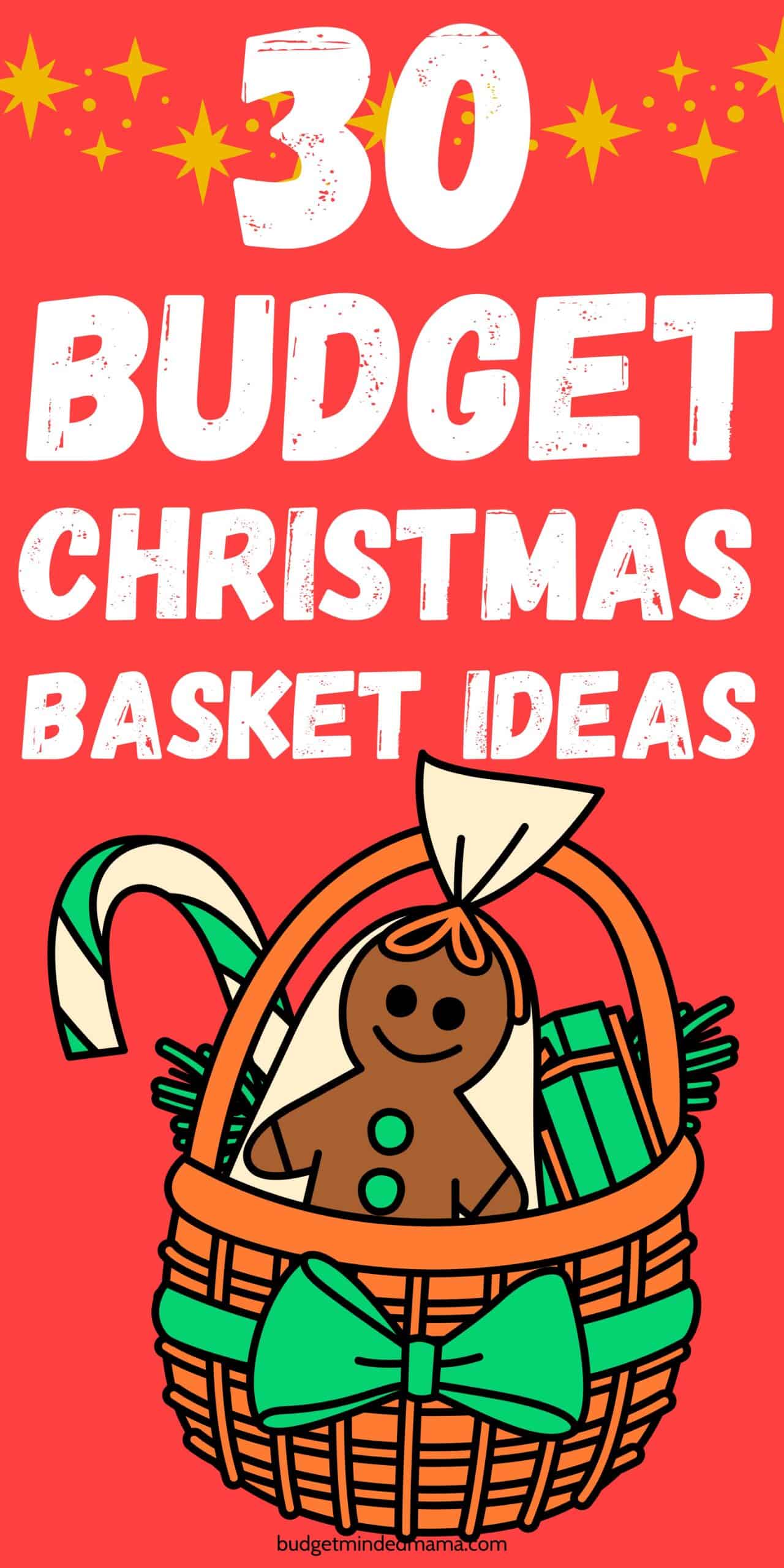 30 Budget Christmas Basket Ideas