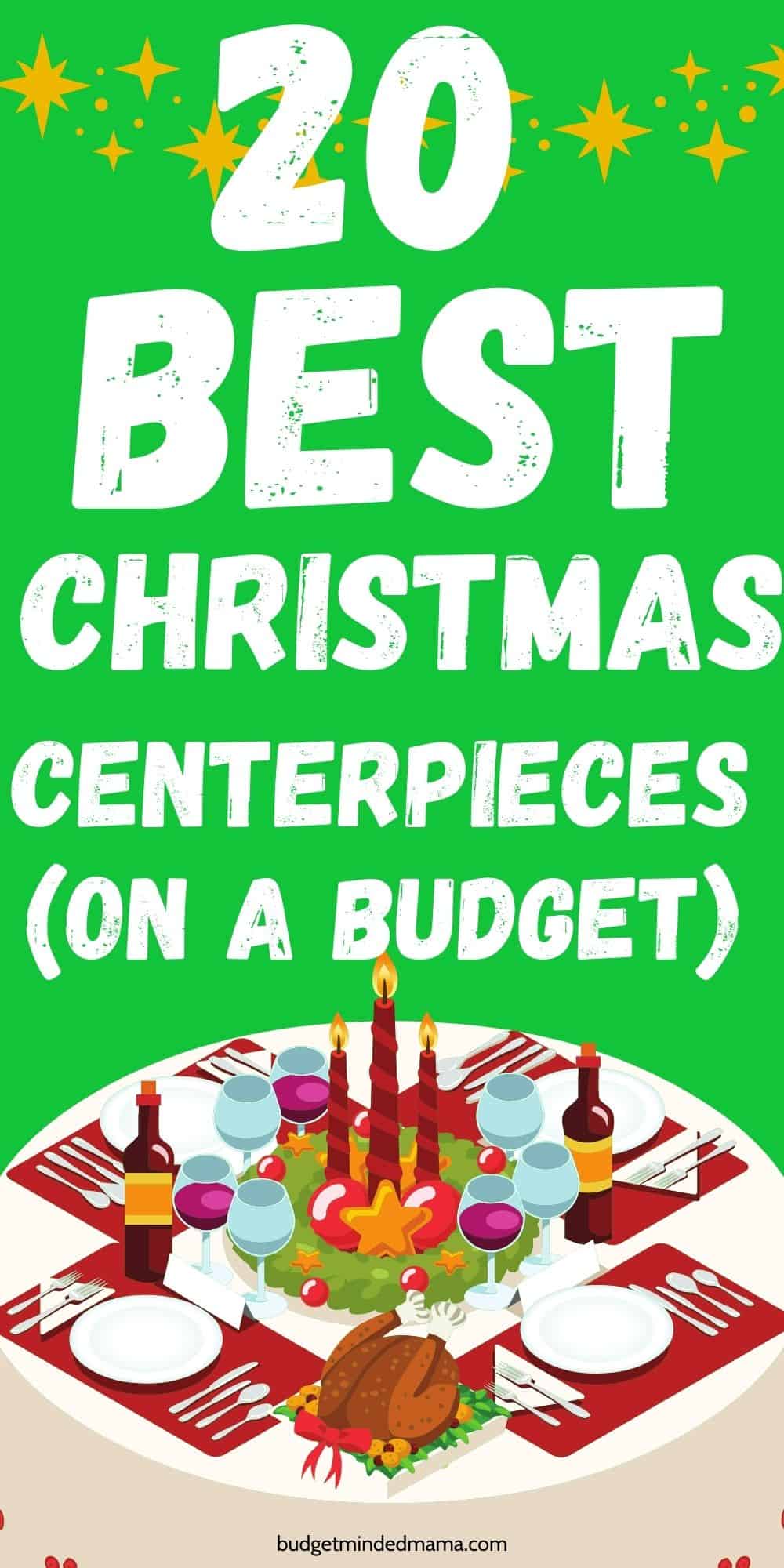 20 Sensational Christmas Centerpieces (On a Budget)