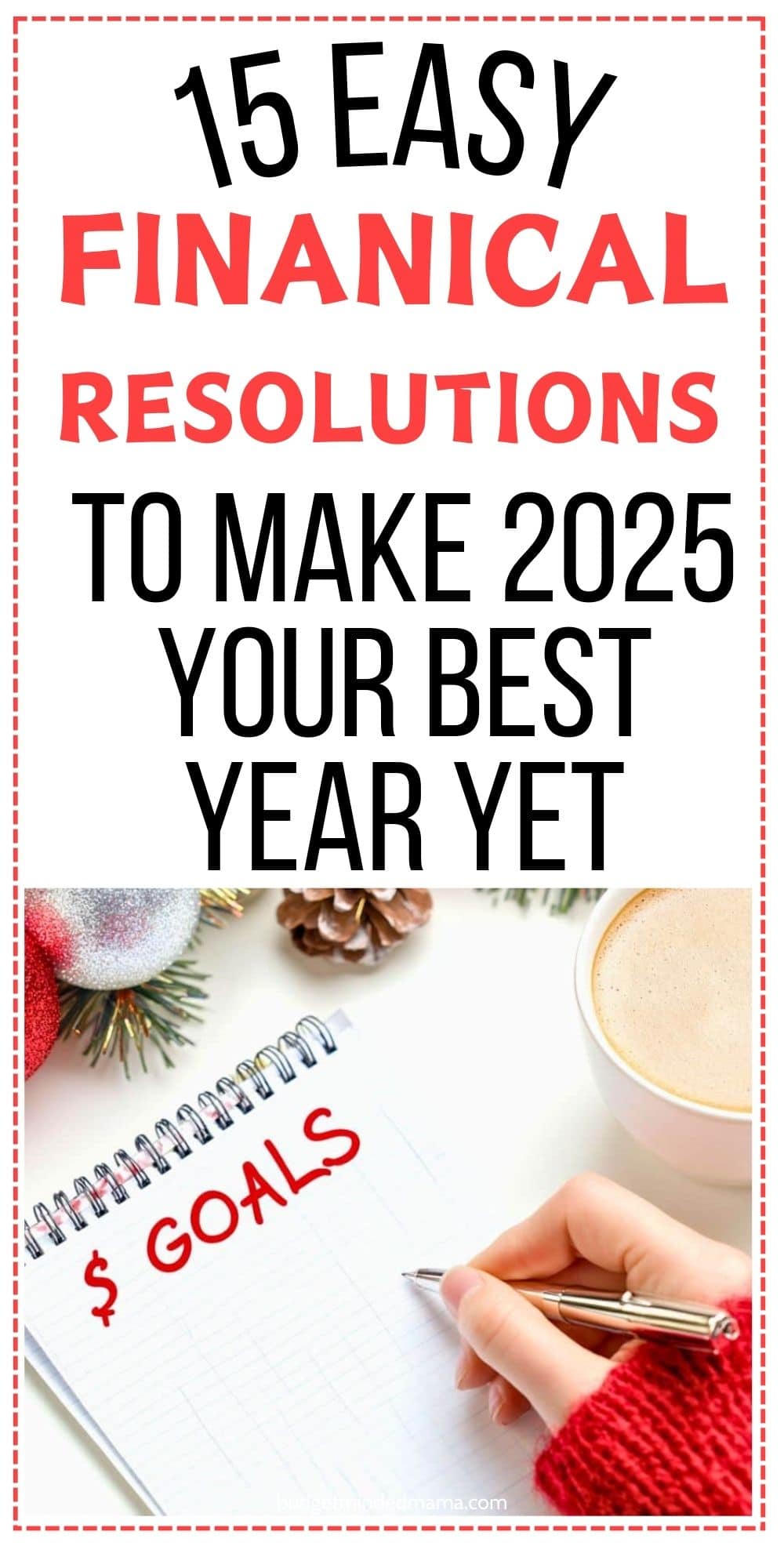 15 Financial New Year's Resolutions To Set & Keep