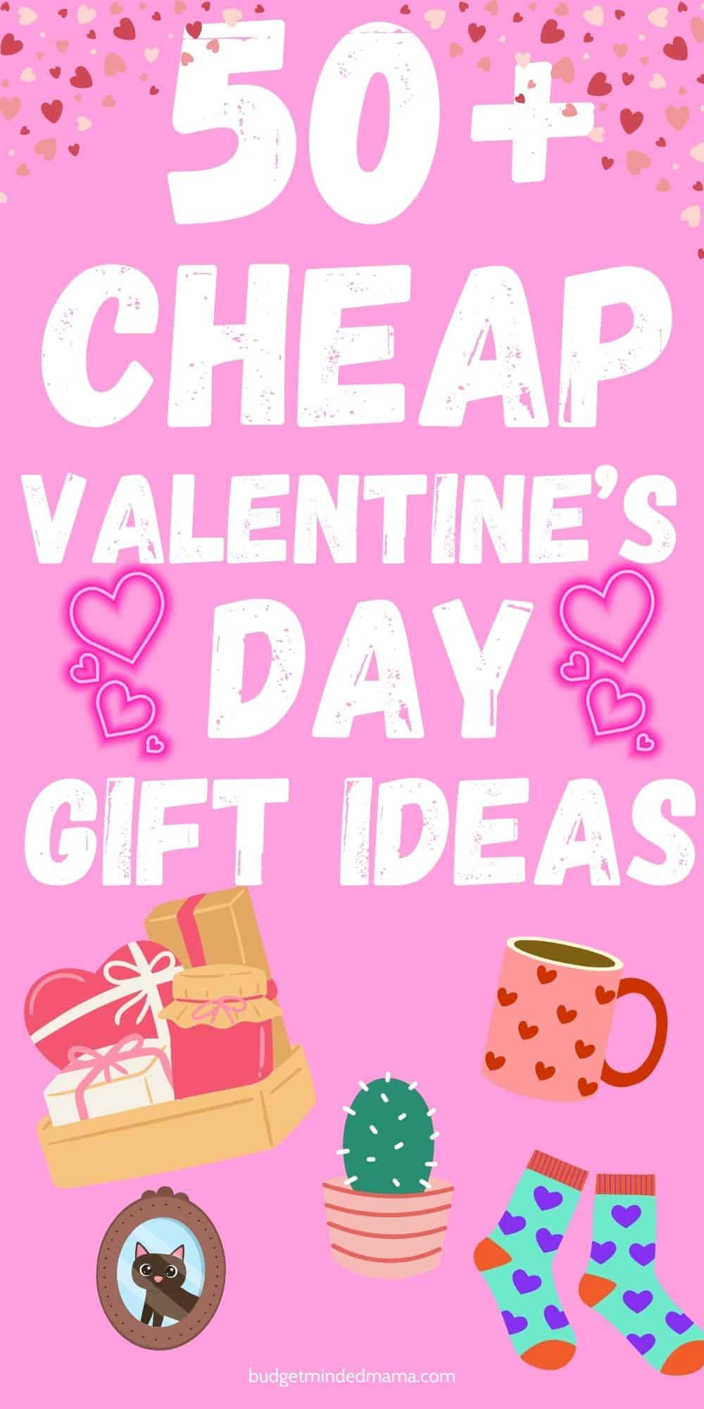 50+ Cheap Valentine's Day Gift Ideas (That Don't Look Cheap)