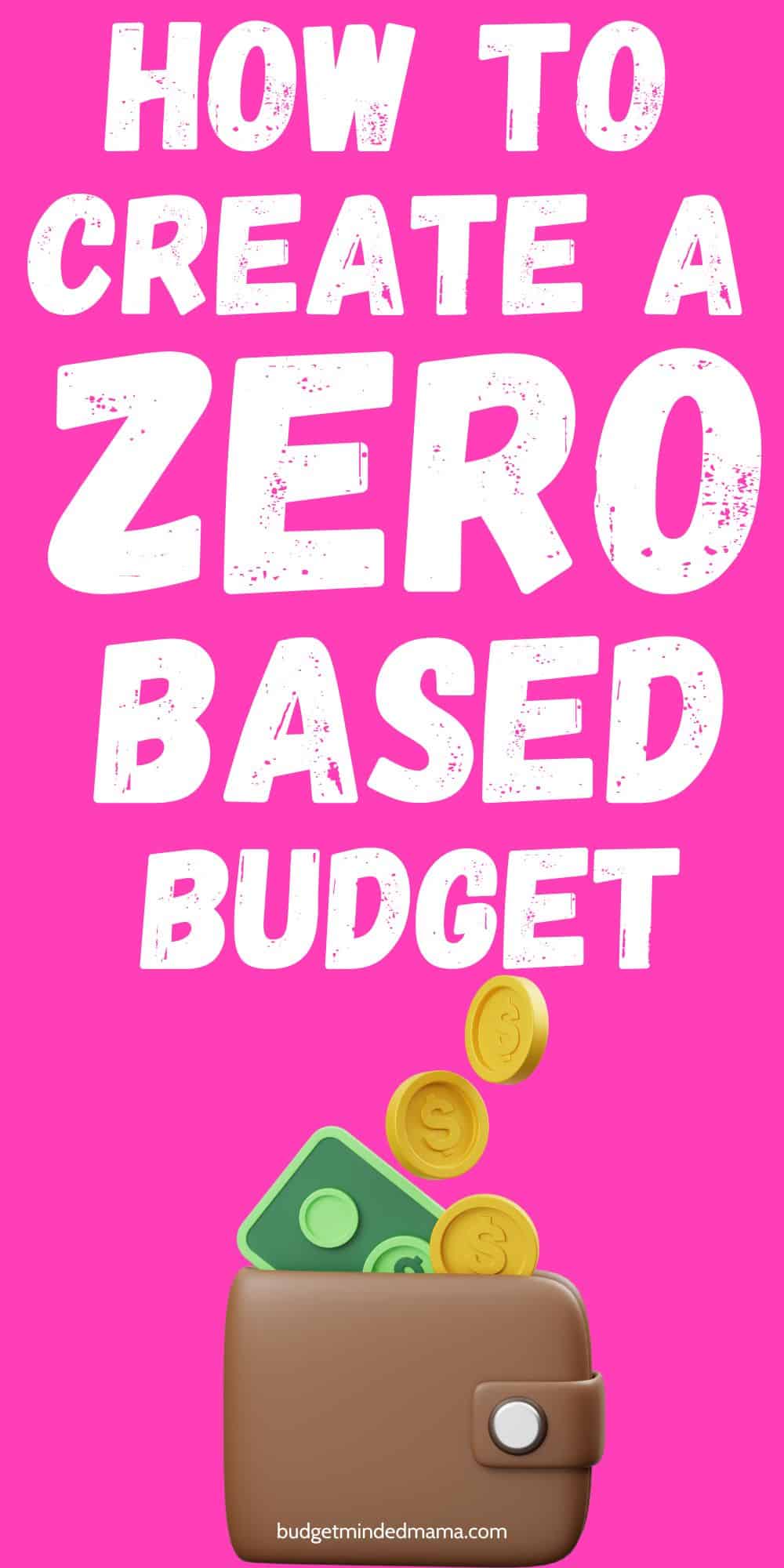 How to Create a Zero-Based Budget