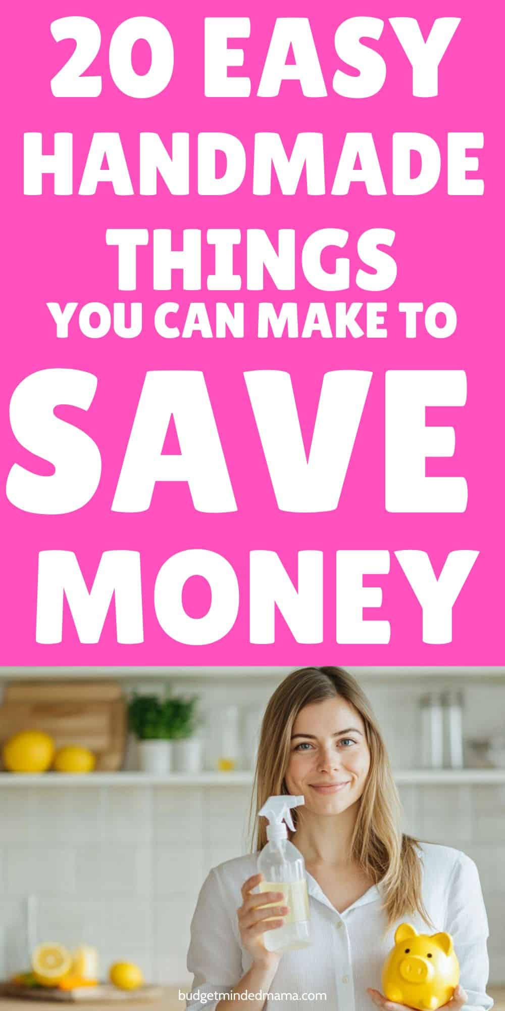 20 Handmade Things to Make to Save Money