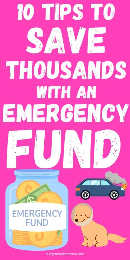 How to Save Money for Your Emergency Fund : 10 Tips to Get You Started