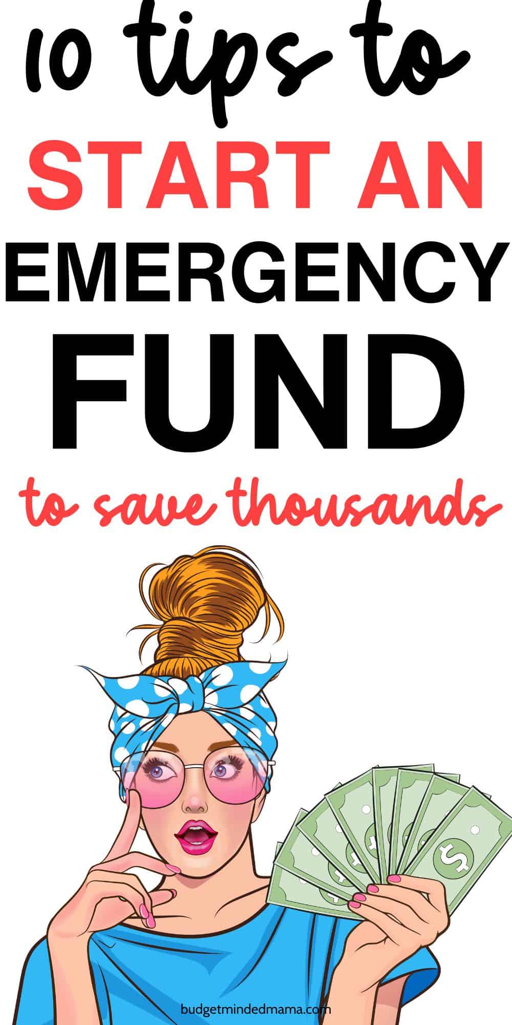 How to Save Money for Your Emergency Fund : 10 Tips to Get You Started
