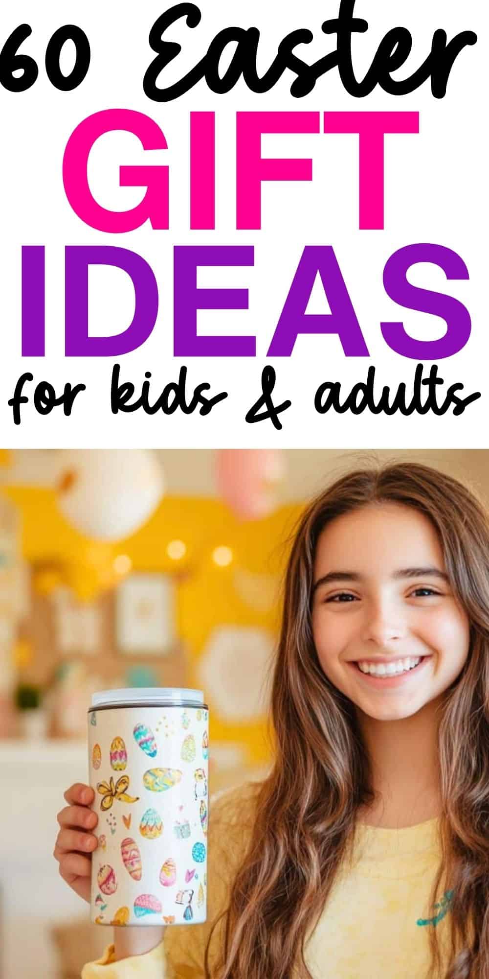 60 Easter Gift Ideas (Budget Friendly)