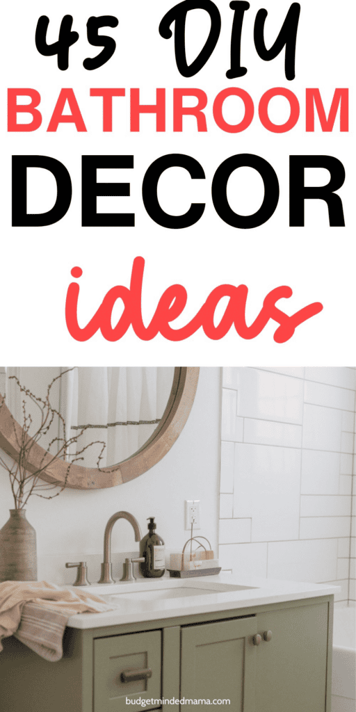 45 DIY Bathroom Decor On a Budget