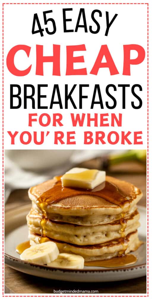 45 Cheap Breakfast Ideas for When You're Totally Broke