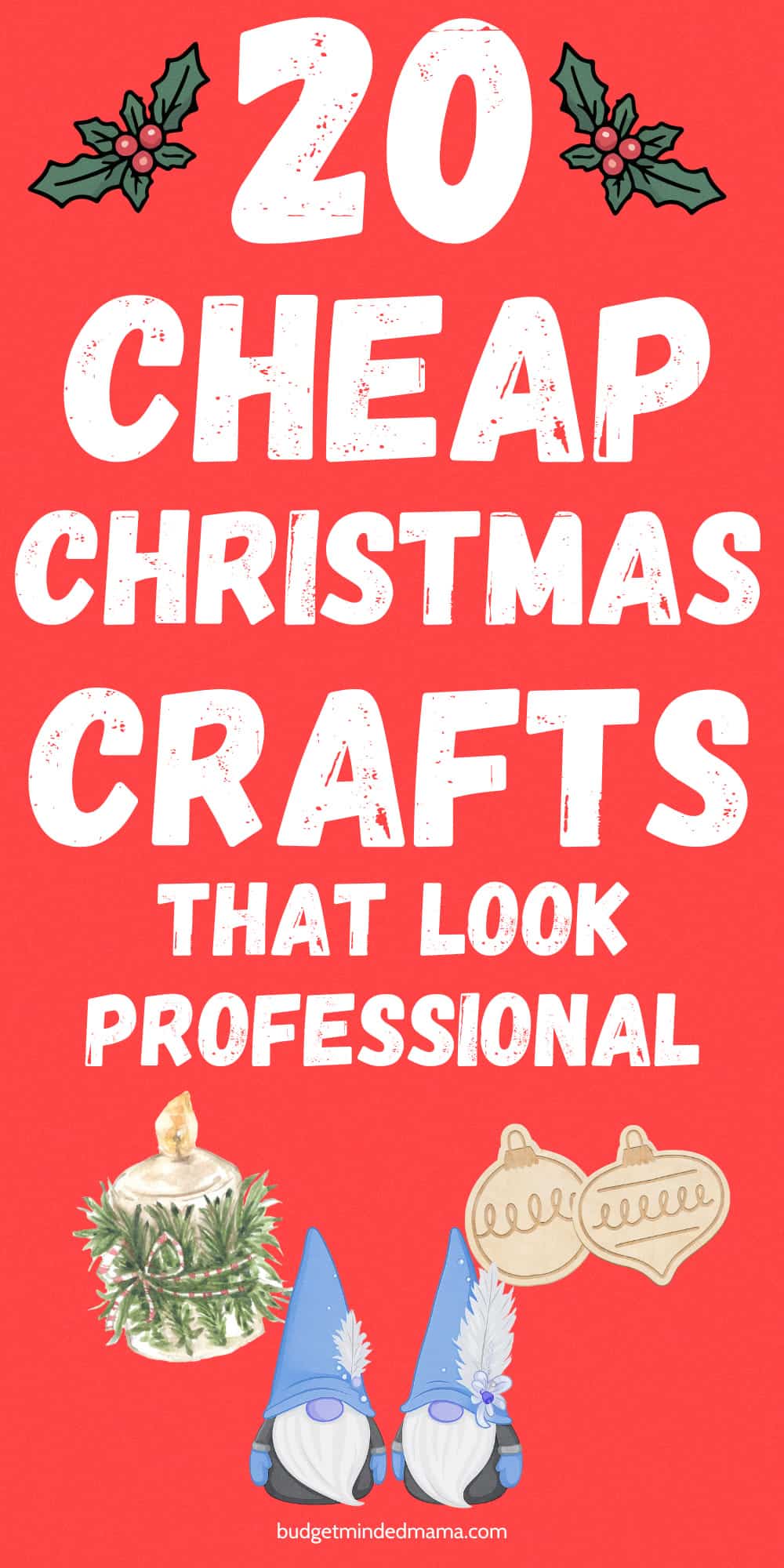 20 Cheap Christmas Crafts That Look Professional