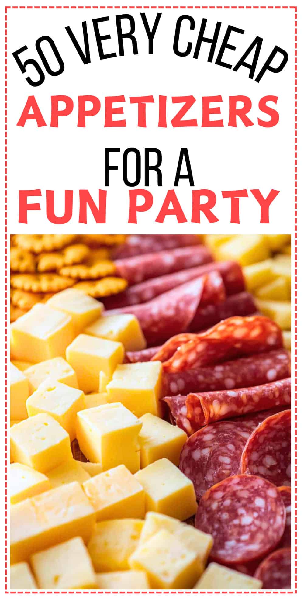 50 Very Cheap Appetizers for a Party