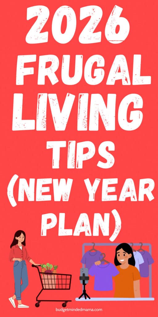 Save Big in 2026 on These Frugal Living Tips